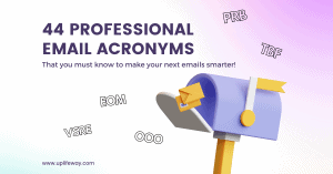 44 Professional Email Acronyms You Must Know